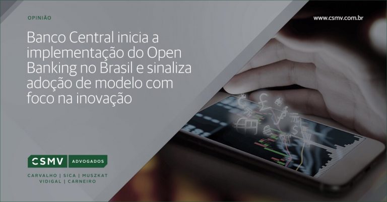 Implementação Open Banking no Brasil - CSMV Advogados